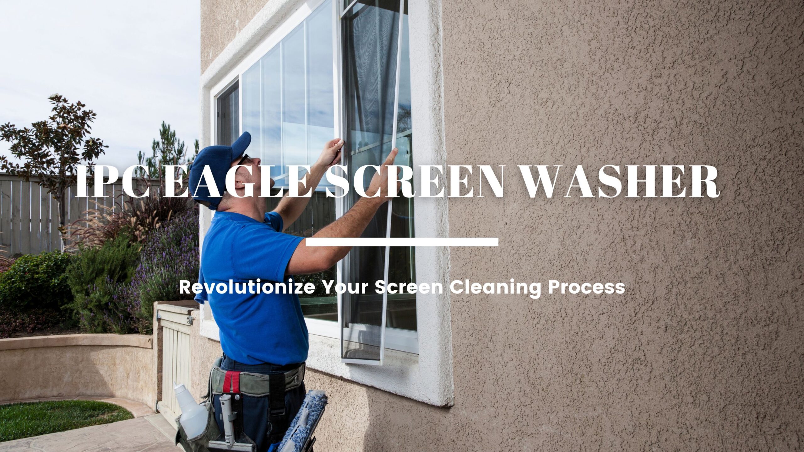 Revolutionize Your Cleaning Process with the IPC Eagle Screen Washer ...
