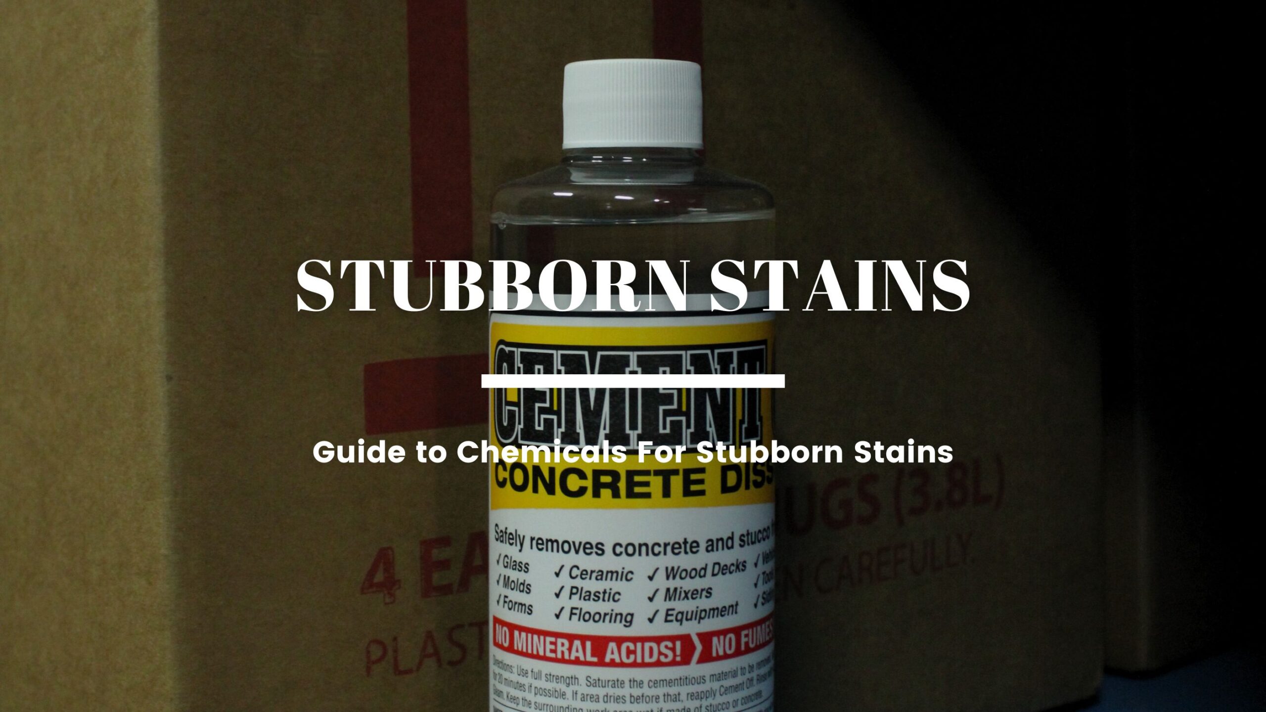 Guide to Chemicals For Stubborn Stains - Detroit Sponge